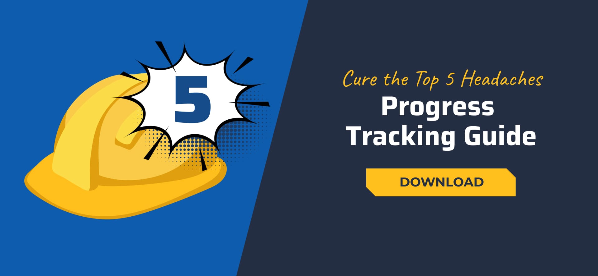 Guide: The Cure to 5 Common Headaches in Construction Progress Tracking ...