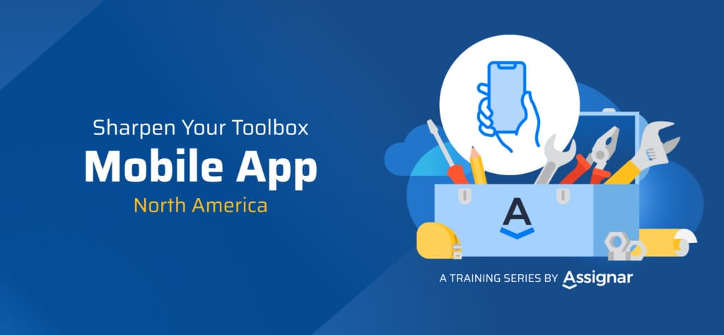 Sharpen Your Toolbox Webinars - Assignar